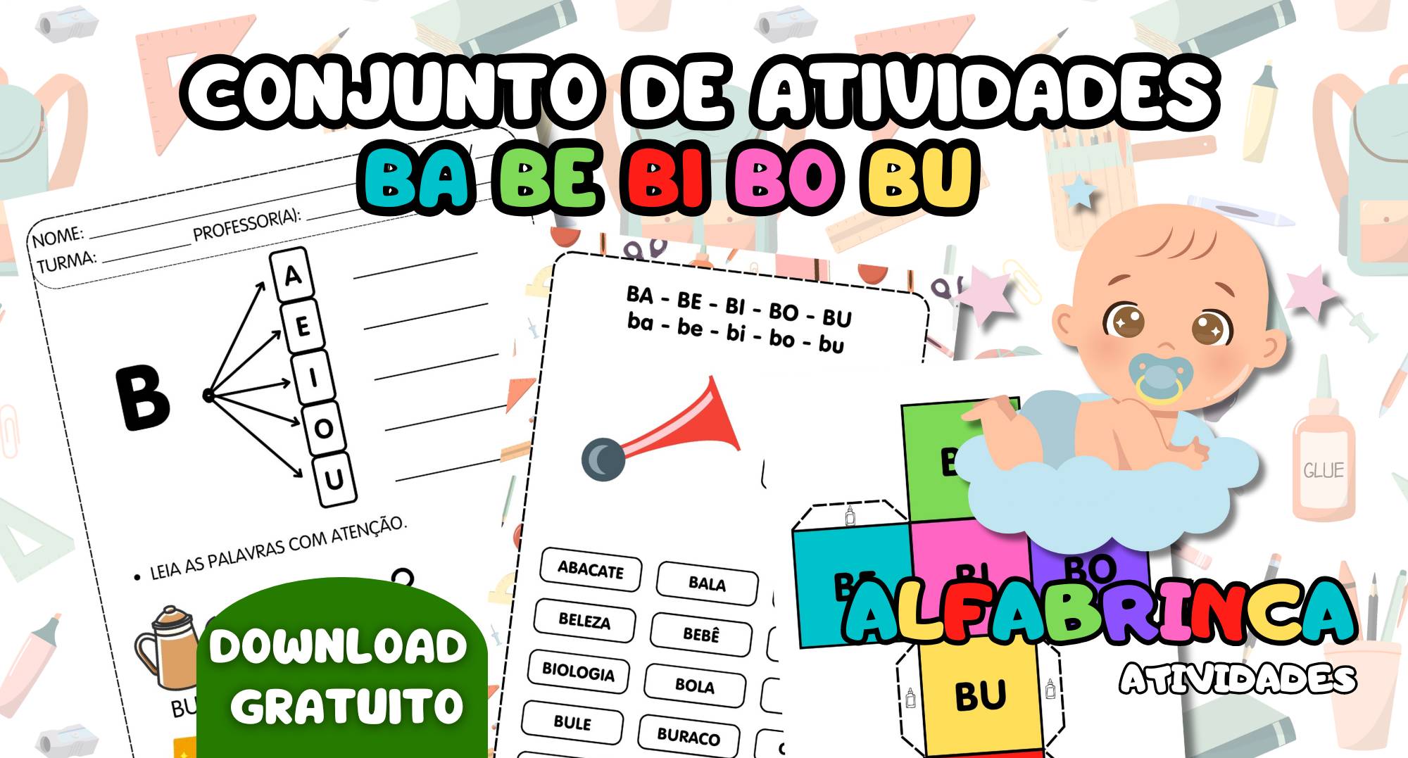 Ba Be Bi Bo Bu - Atividades Família Silábica - Alfabrinca