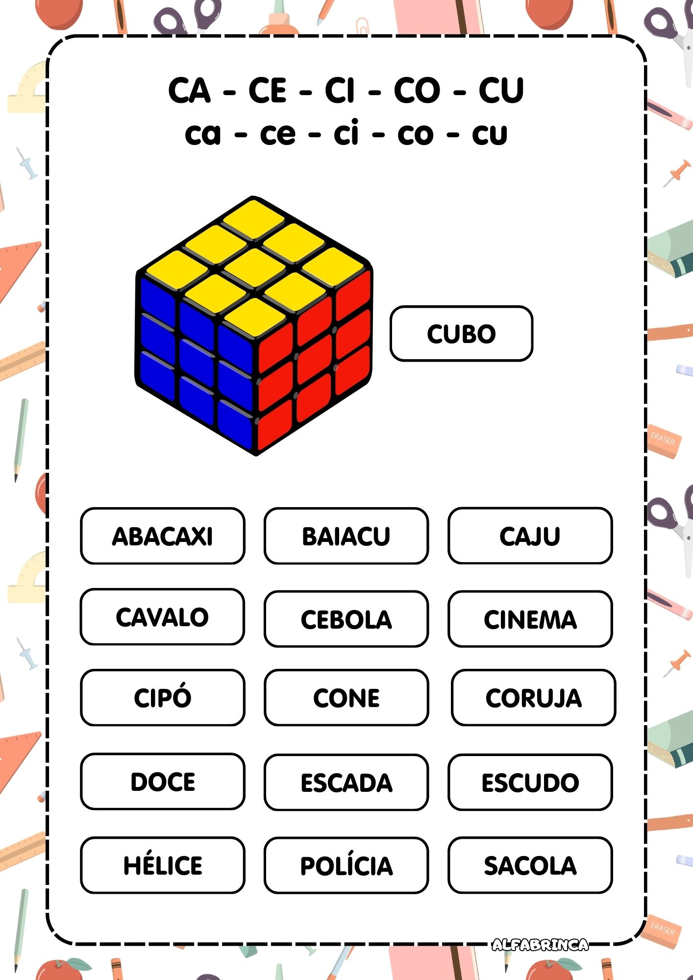 Ca Ce Ci Co Cu - Família Silábica - Alfabrinca